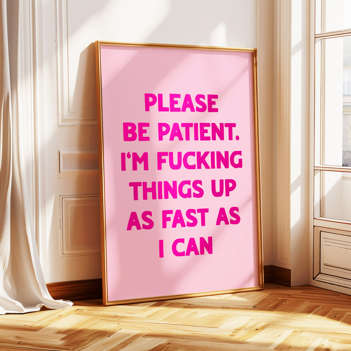 Please Be Patient Print – Bobandolive